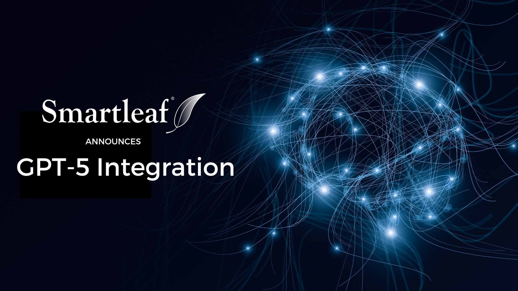 Smartleaf Announces GPT-5 Integration
